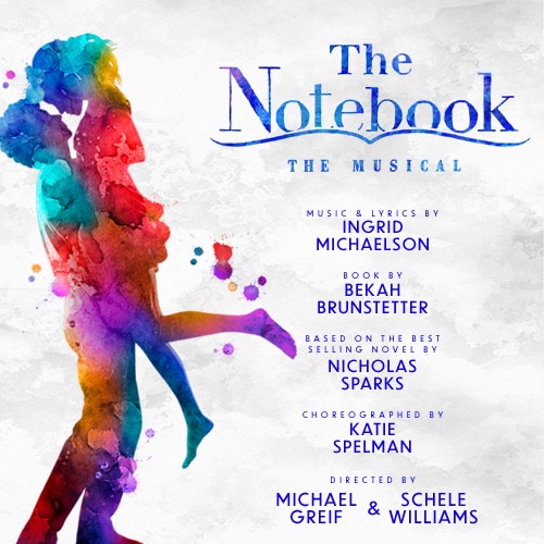 The Notebook The Musical | Broadway Collection
